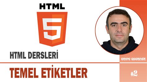 Html Dersleri Ders2 Temel Html Etiketleri