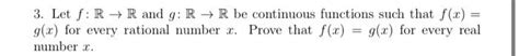 solved 3 let f r→r and g r→r be continuous functions such