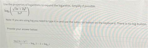 Answered Use The Properties Of Logarithms To Expand The Logarithm