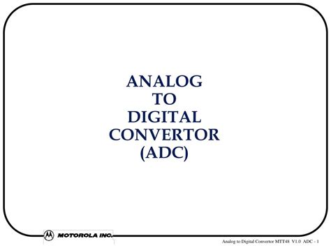 PPT ANALOG TO DIGITAL CONVERTOR ADC PowerPoint Presentation Free Download ID