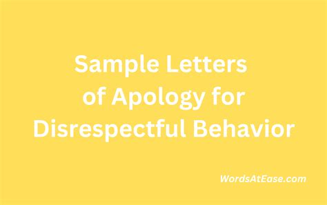 15 Sample Letters Of Apology For Disrespectful Behavior Words At Ease