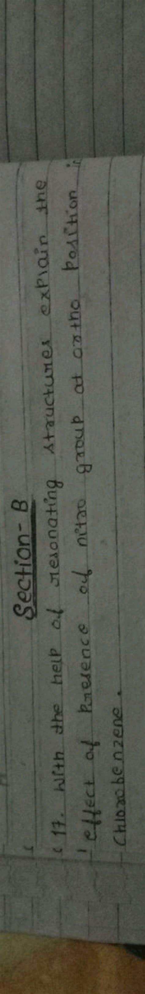Section B With The Help Of Resonating Structures Explain The Effect Of P