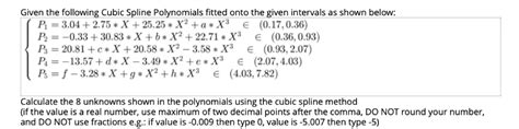 Given The Following Cubic Spline Polynomials Fitted Chegg Com