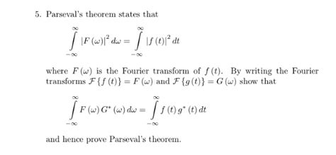 Solved Parseval S Theorem States That Chegg