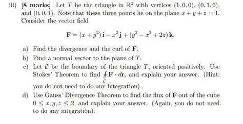 Solved I Marks Let T Be The Triangle In R With Chegg