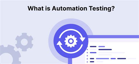 What Is Automation Testing [practical Guide Template]