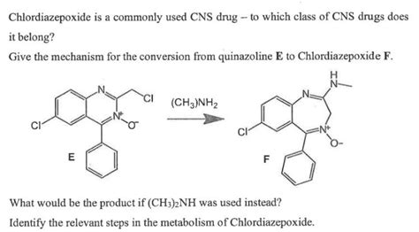 Solved Chlordiazepoxide Is A Commonly Used Cns Drug To