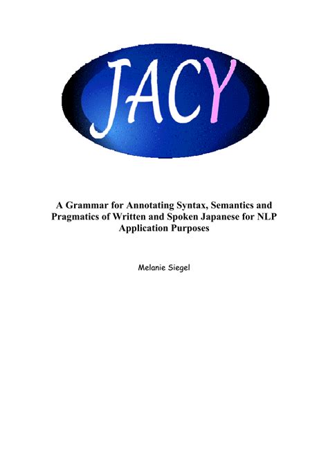 Pdf Jacy A Grammar For Annotating Syntax Semantics And Pragmatics