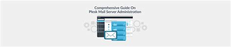 Plesk Mail Server Administration Guide 2020