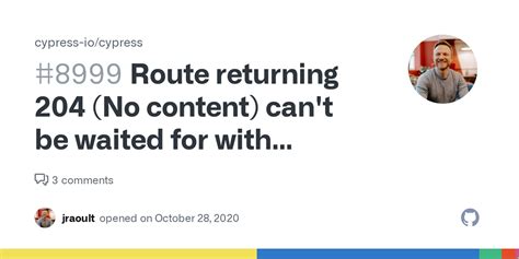 Route Returning 204 No Content Cant Be Waited For With Route2 · Issue 8999 · Cypress Io