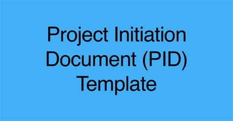 Top Project Initiation Document Pid Template Free Download And Guide 2023