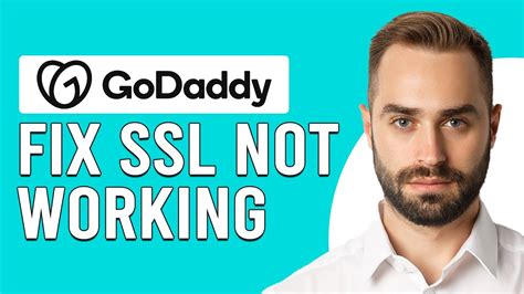 How To Fix Godaddy Ssl Not Working How To Troubleshoot Godaddy Ssl Not Working Youtube