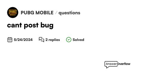 Cant Post Bug Pubg Mobile