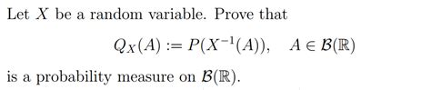 Solved Let X Be A Random Variable Prove That Qx A Chegg