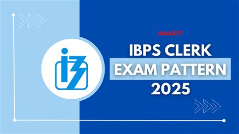 Ibps Clerk Exam Pattern Check Prelims And Mains Exam Pattern