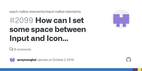 How Can I Set Some Space Between Input And Icon Properly · Issue 2099 · React Native Elements