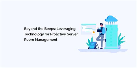 Beyond The Beeps Leveraging Technology For Proactive Server Room Mana Tempcube