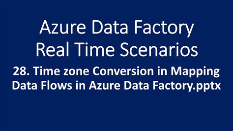 28 Timezone Conversion In Mapping Data Flows In Azure Data Factory Youtube