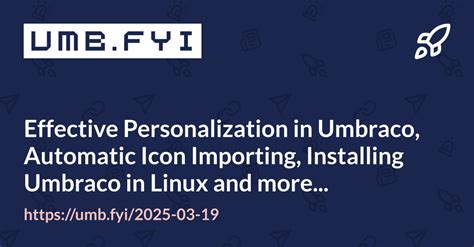 Effective Personalization In Umbraco Automatic Icon Importing Installing Umbraco In Linux And