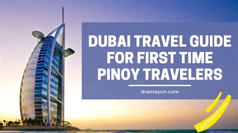 Dubai Travel Guide For First Time Pinoy Travelers Dominic Rielo Amayun