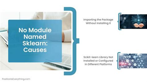 No Module Named Sklearn Python Error Causes And Fixes Position Is