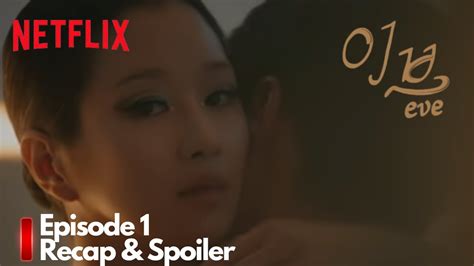 Eve K Drama Episode 1 Recap And Spolier 🚨 Youtube