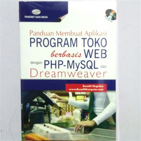 Jual Panduan Membuat Aplikasi Program Toko Berbasis WEB Dengan PHP MySQL CD Kab Sleman Buku