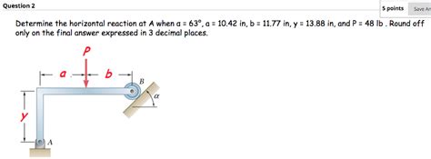 Solved Save An Question Points Determine The Horizontal Chegg
