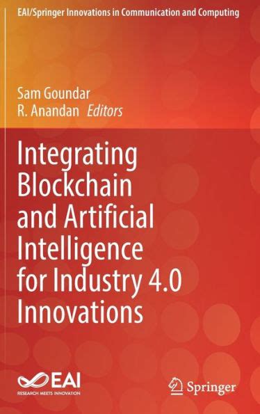 integrating blockchain and artificial intelligence for industry 4 0