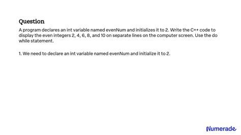 Solved A Program Declares An Int Variable Named Evennum And