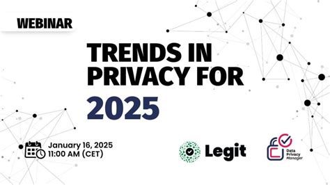 🎯 Webinar 2025 Privacy Trends Time To Plan For The Future 🎯 As We Wrap Up Another Busy Year