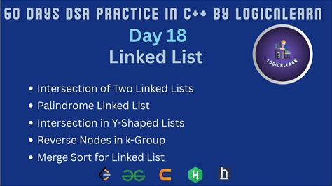 Day 18 Linked List Problem Solving Part 8 50 Days Dsa Practice In C By Logicnlearn Youtube