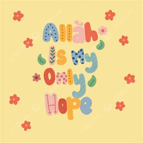 Colorful Wallpaper Allah Is My Hope Background Colorful Wallpapers