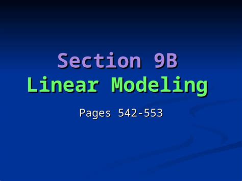 Ppt Section 9b Linear Modeling Pages 542 553 Linear Functions A