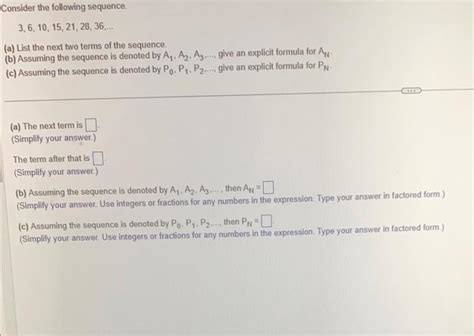 Solved Consider The Following Sequence 3 6 10 15 21 28 36 …