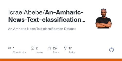 Github Israelabebean Amharic News Text Classification Dataset An