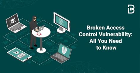 broken access control vulnerability all you need to know immunebytes