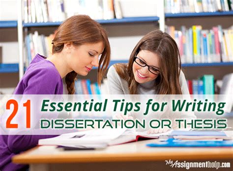 Essential Tips For Writing A Dissertation Or Thesis MyAssignmentHelp Blog Best Assignment
