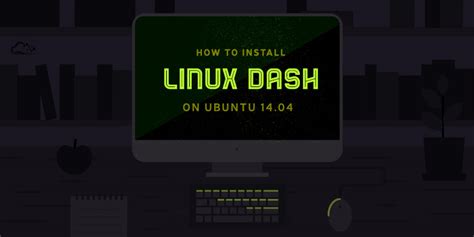 How To Install Linux Dash On Ubuntu 1404 Digitalocean