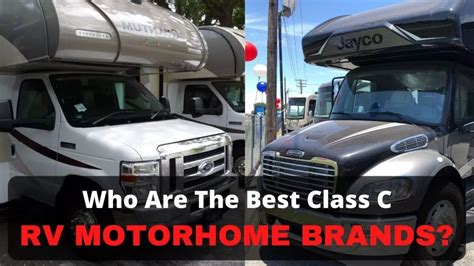 The Best Class C Rv Which Brands Should You Buy