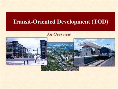 PPT Transit Oriented Development TOD PowerPoint Presentation Free Download ID 14307