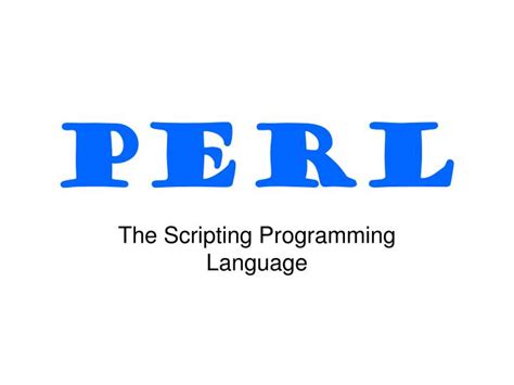 Ppt Perl Powerpoint Presentation Free Download Id3541121