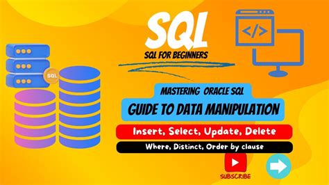 Sql Basics Part 2 Data Manipulation Dml Commands Insert Select Update Delete Youtube