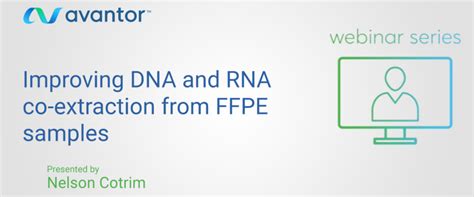Ffpe Dna And Rna Co Extraction Webinar Omega Bio Tek