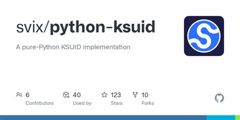 GitHub Svix Python Ksuid A Pure Python KSUID Implementation