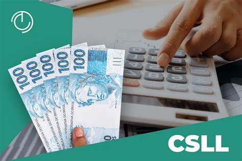 Csll O Que é E Como Funciona Essa Contribuição