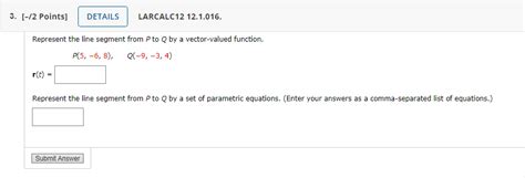 Solved Represent The Line Segment From P To Q By A Chegg Com