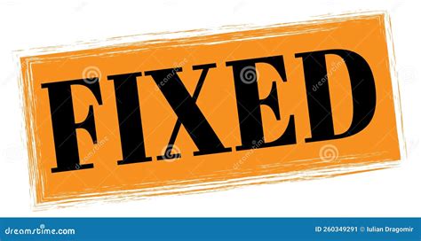 Fixed Text Written On Orange Black Stamp Sign Stock Illustration