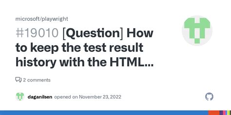 Question How To Keep The Test Result History With The Html Reporter