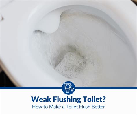 Weak Flushing Toilet How To Make A Toilet Flush Better 2025